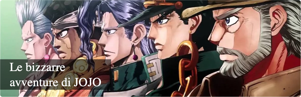 Le bizzarre avventure di JoJo - blog.kibukibu.com - Anime & Cartoon